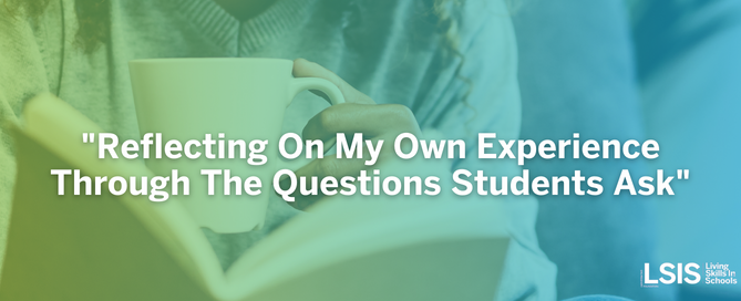 "Reflecting On My Own Experience Through The Questions Students Ask ...